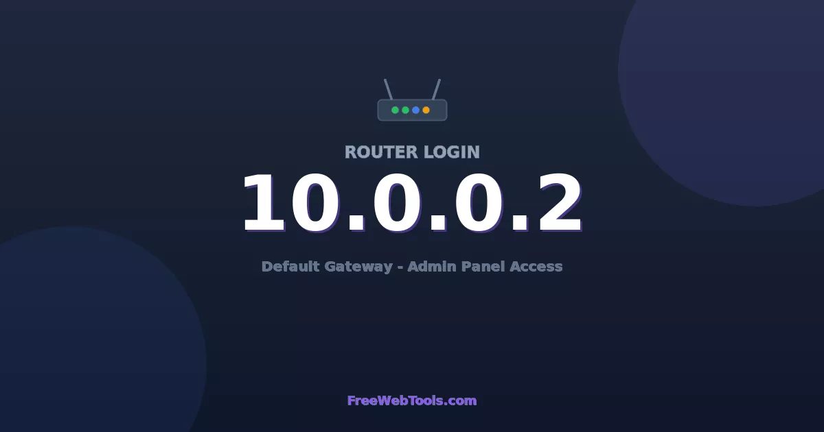 10.0.0.2 Router Login (Admin) — Step-by-Step Guide [2026]