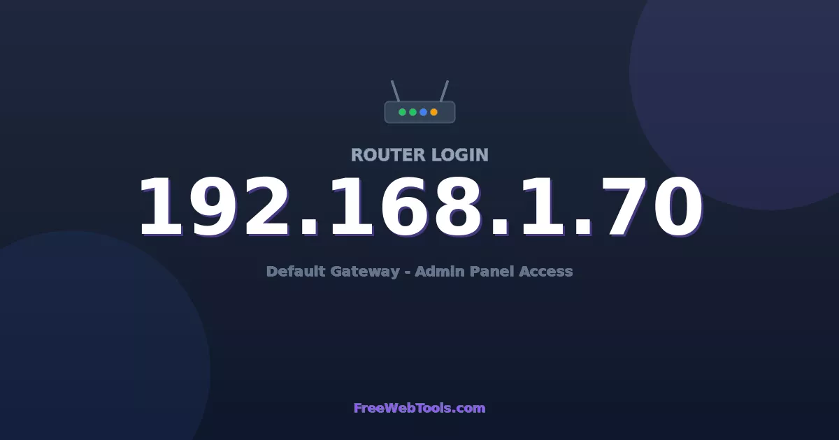 192.168.1.70 Router Login (Admin) — Step-by-Step Guide [2026]