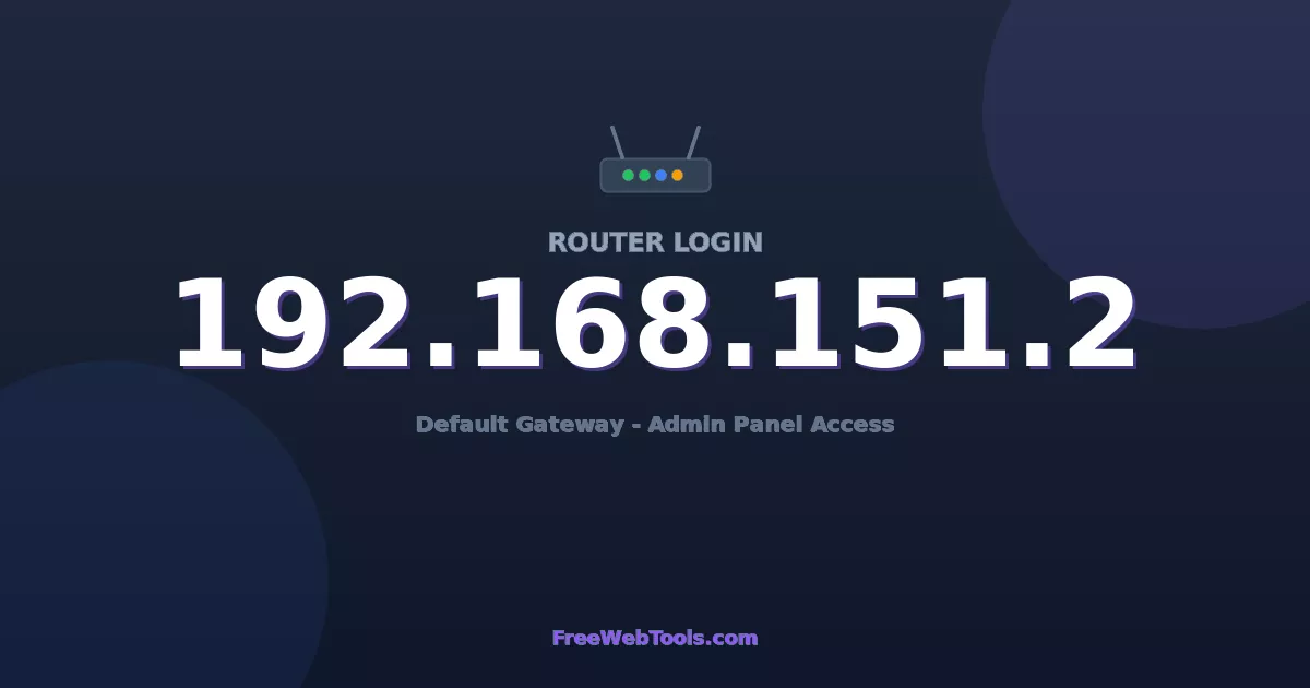 192.168.151.2 Router Login (Admin) — Step-by-Step Guide [2026]