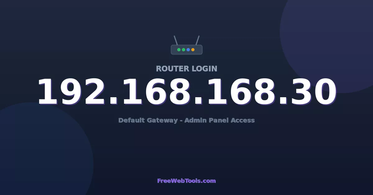192.168.168.30 Router Login (Admin) — Step-by-Step Guide [2026]