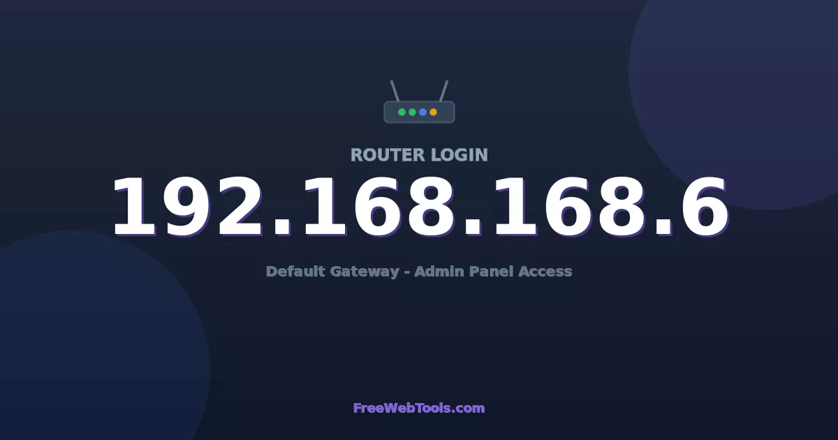 192.168.168.6 Router Login (Admin) — Step-by-Step Guide [2026]