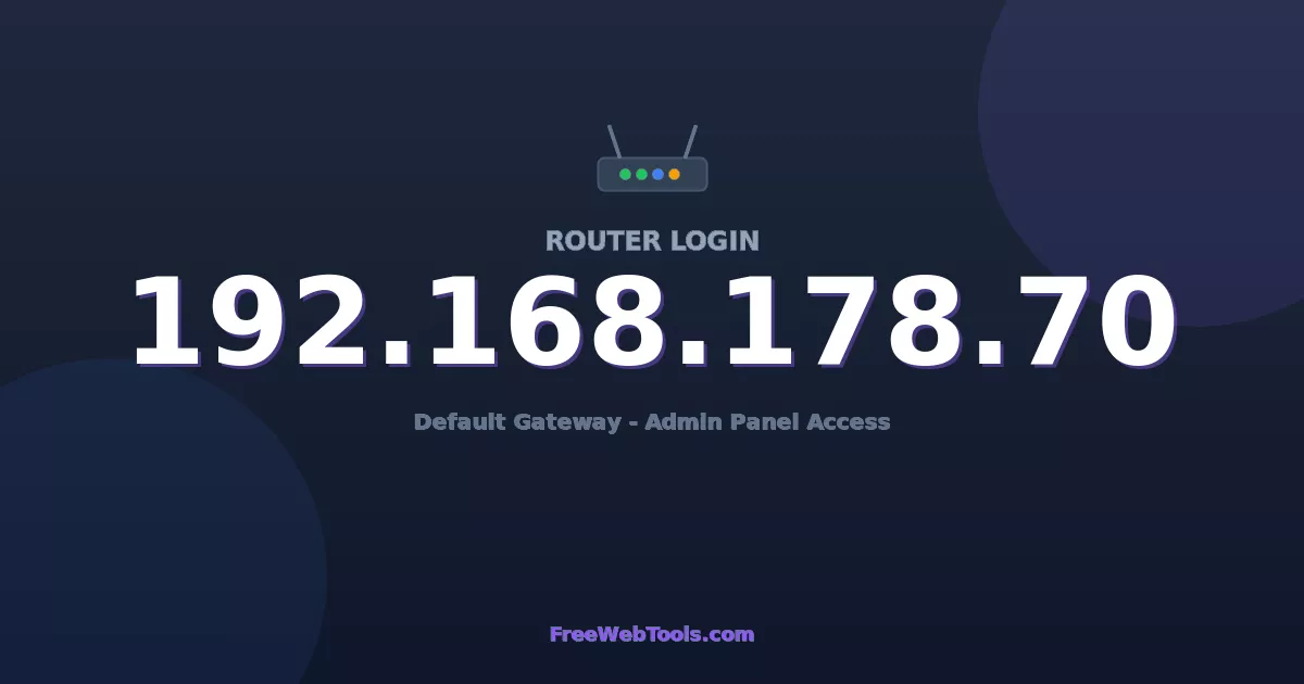 192.168.178.70 Router Login (Admin) — Step-by-Step Guide [2026]