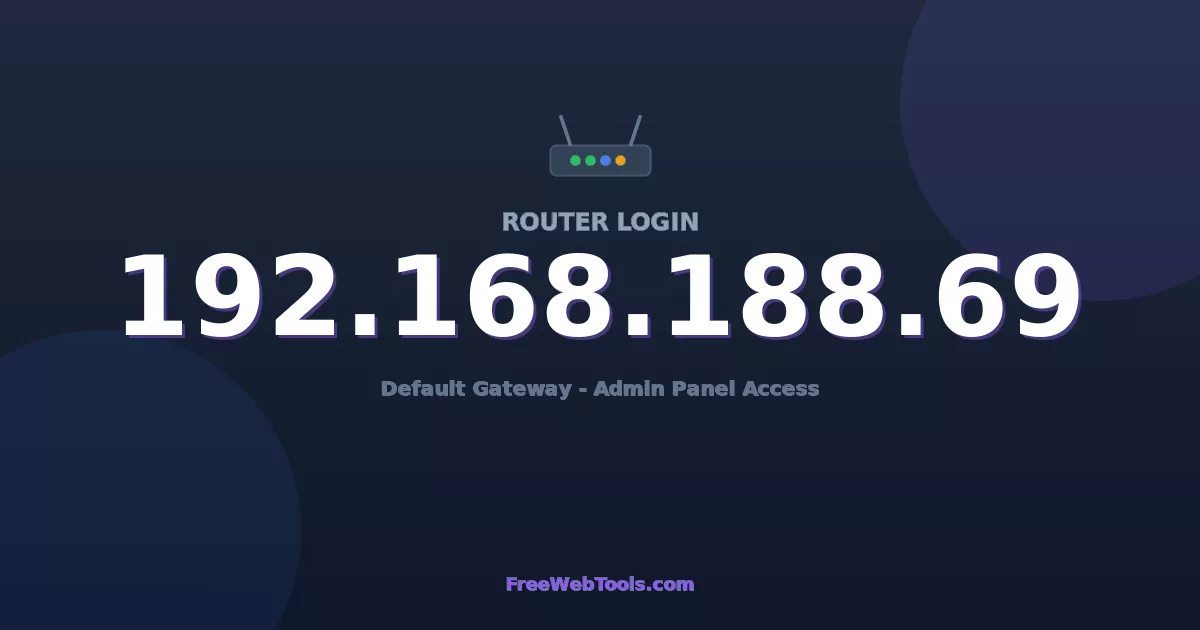 192.168.188.69 Router Login (Admin) — Step-by-Step Guide [2026]