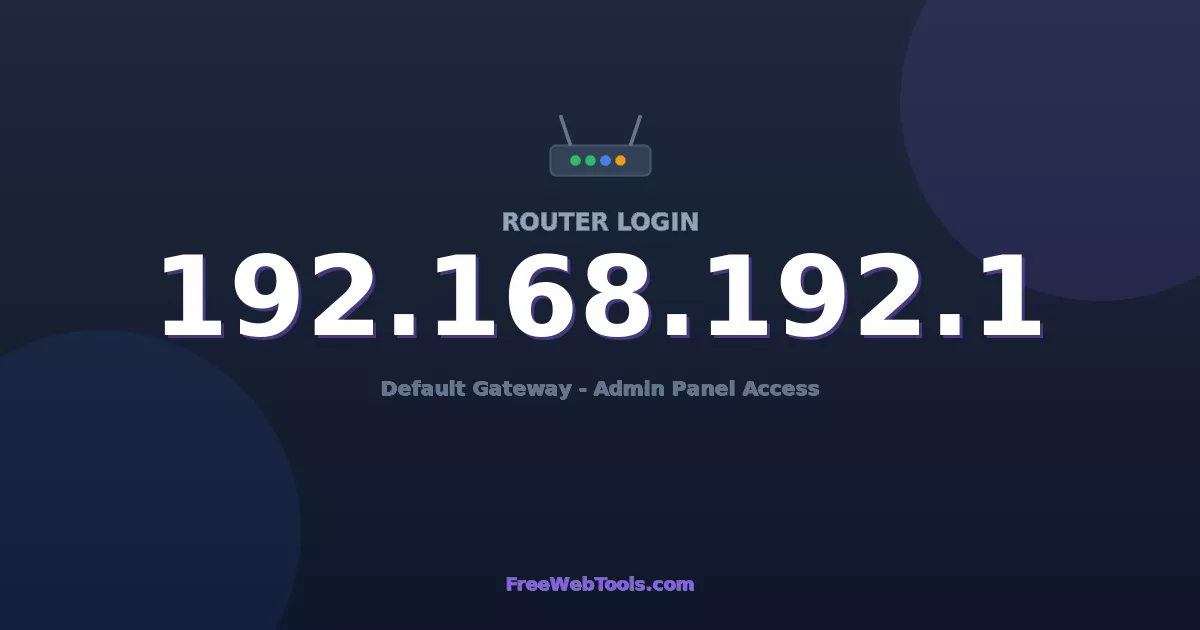 192.168.192.1 Router Login (Admin) — Step-by-Step Guide [2026]