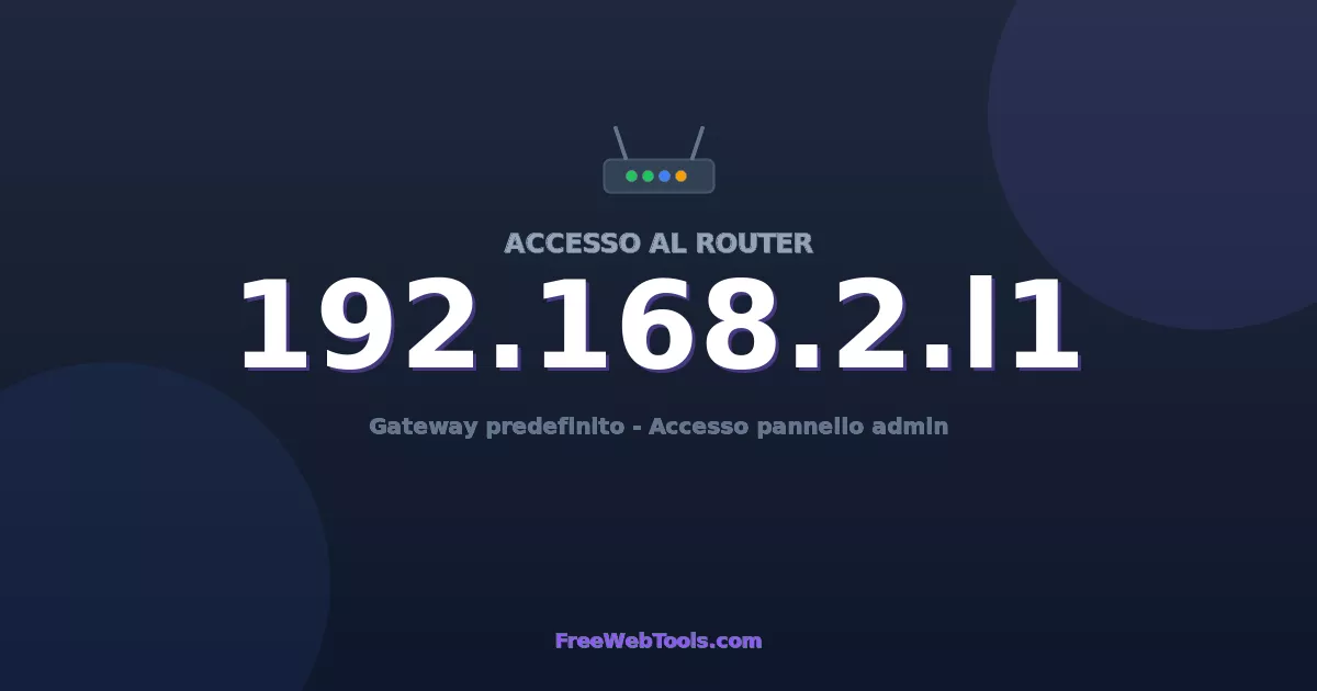 192.168.2.l1 Login Admin - Password router predefinita (2025 ...